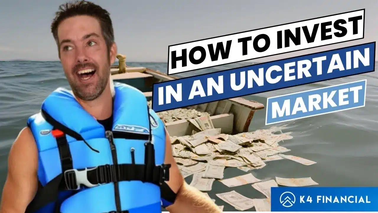 How to Invest In An Uncertain Market – K4 Financial