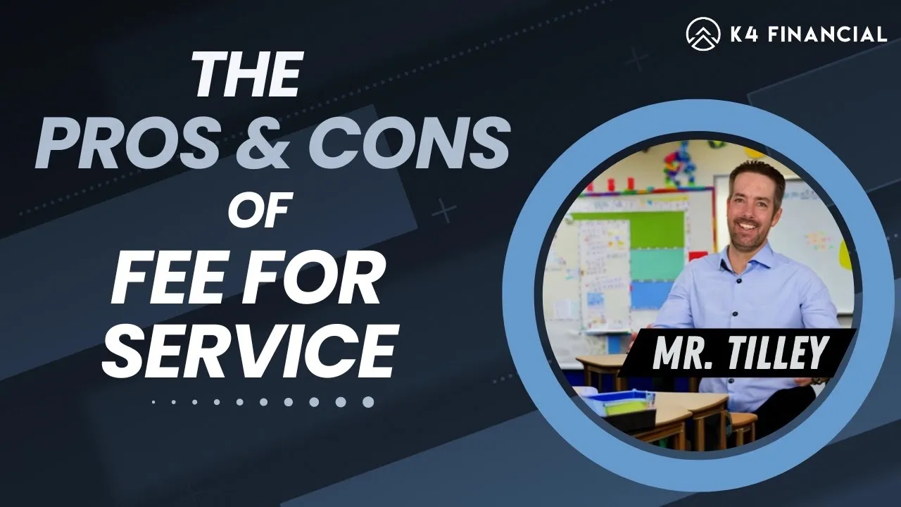 Fee For Service Plans: What are the Pros and Cons? – K4 Financial